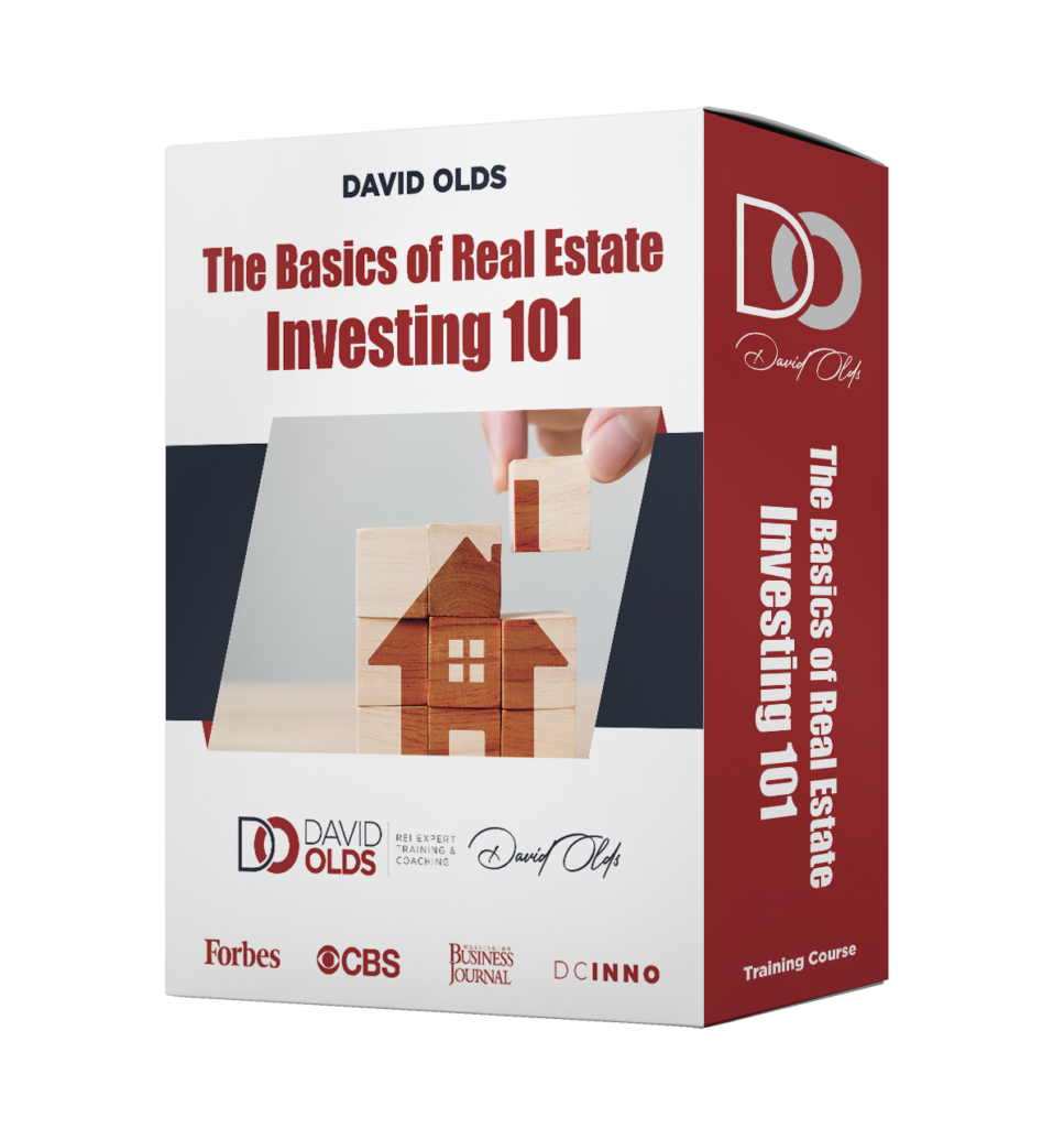 The Basics of Real Estate - Investing 101 — David Olds